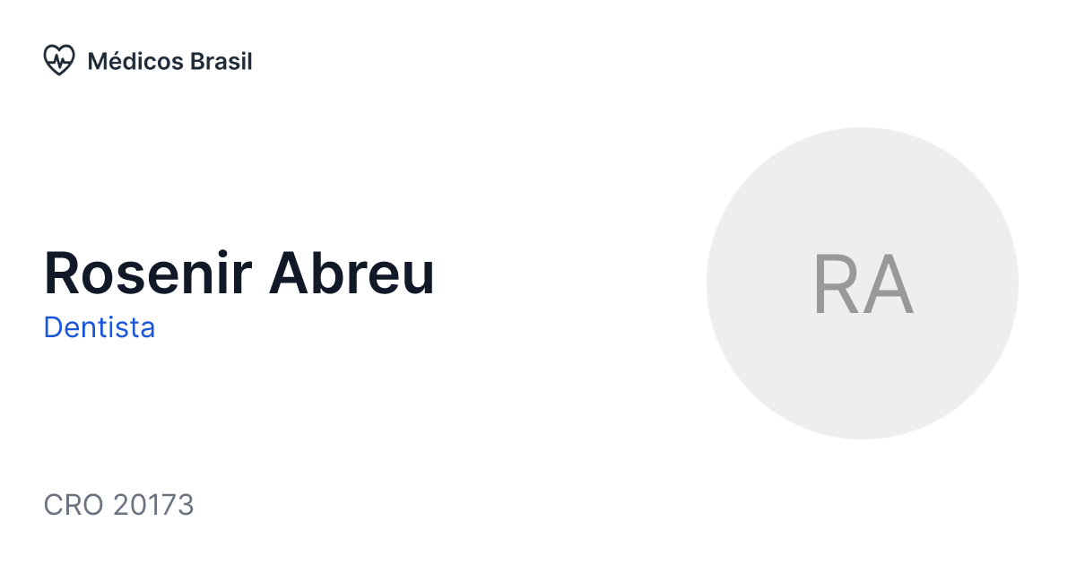 Rosenir Abreu - Dentista | Médicos Brasil