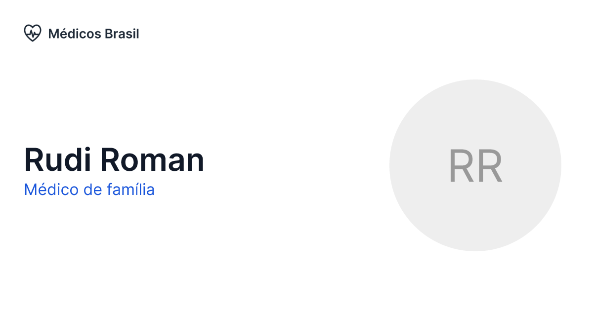 Rudi Roman - Médico de família | Médicos Brasil
