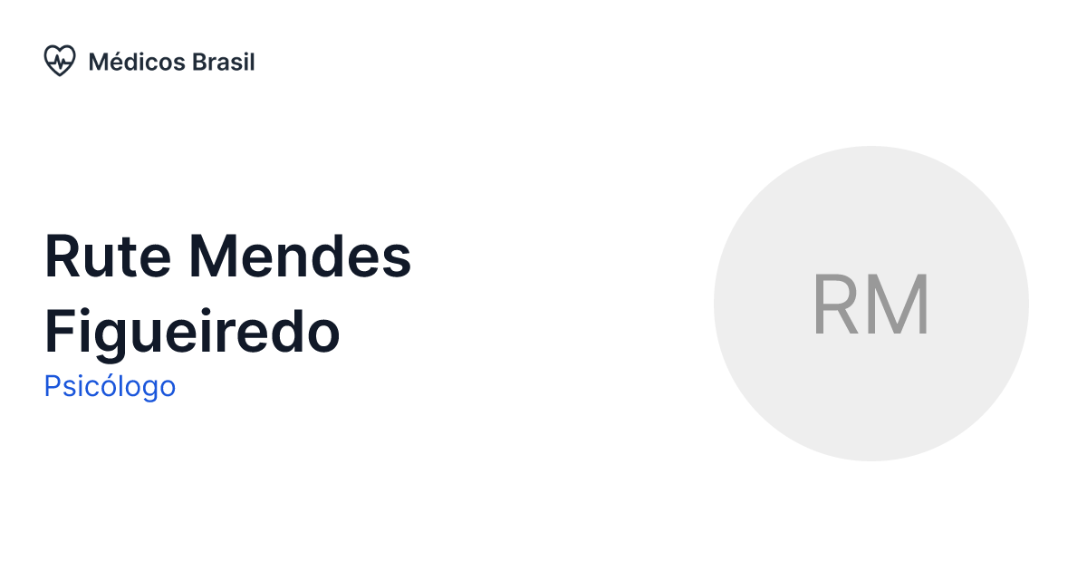 Rute Mendes Figueiredo - Psicólogo | Médicos Brasil