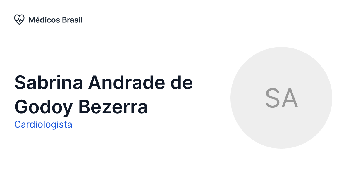 Sabrina Andrade de Godoy Bezerra - Cardiologista | Médicos Brasil