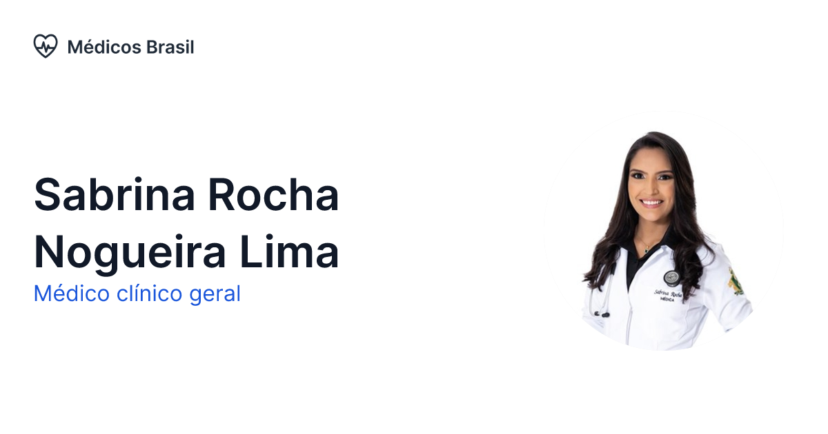Sabrina Rocha Nogueira Lima - Médico clínico geral | Médicos Brasil