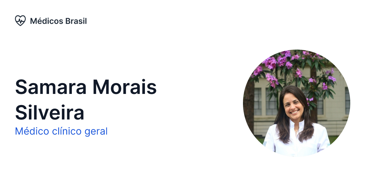 Samara Morais Silveira - Médico clínico geral | Médicos Brasil