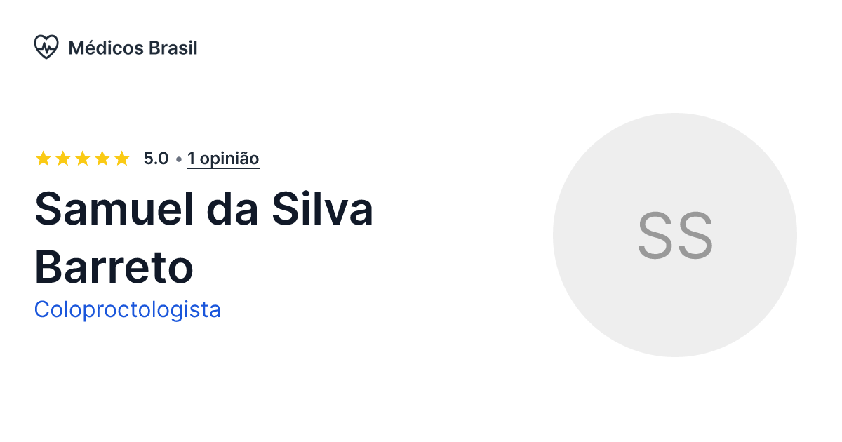Samuel da Silva Barreto - Coloproctologista | Médicos Brasil