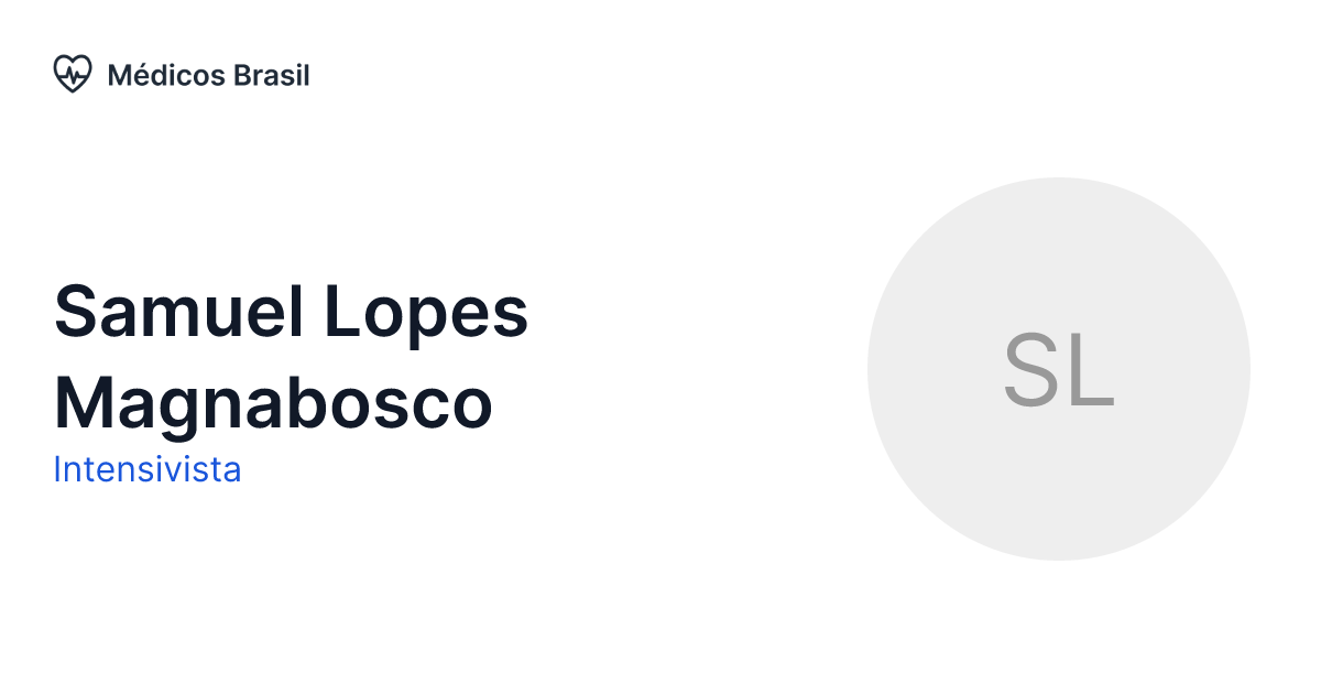 Samuel Lopes Magnabosco - Intensivista | Médicos Brasil