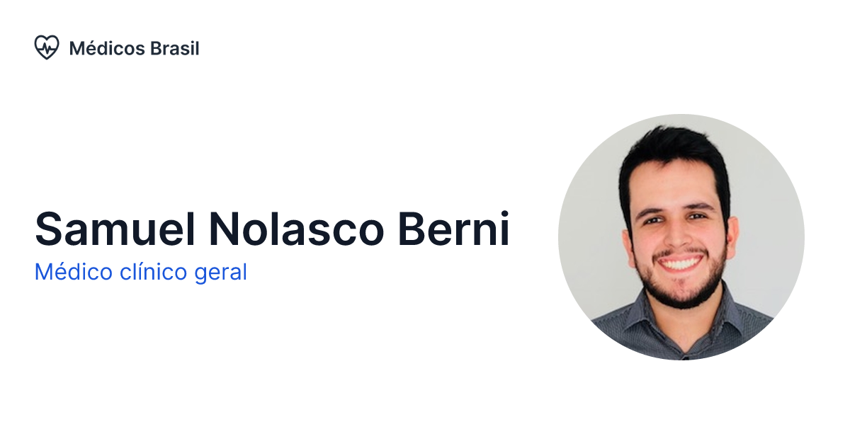 Samuel Nolasco Berni - Médico clínico geral | Médicos Brasil