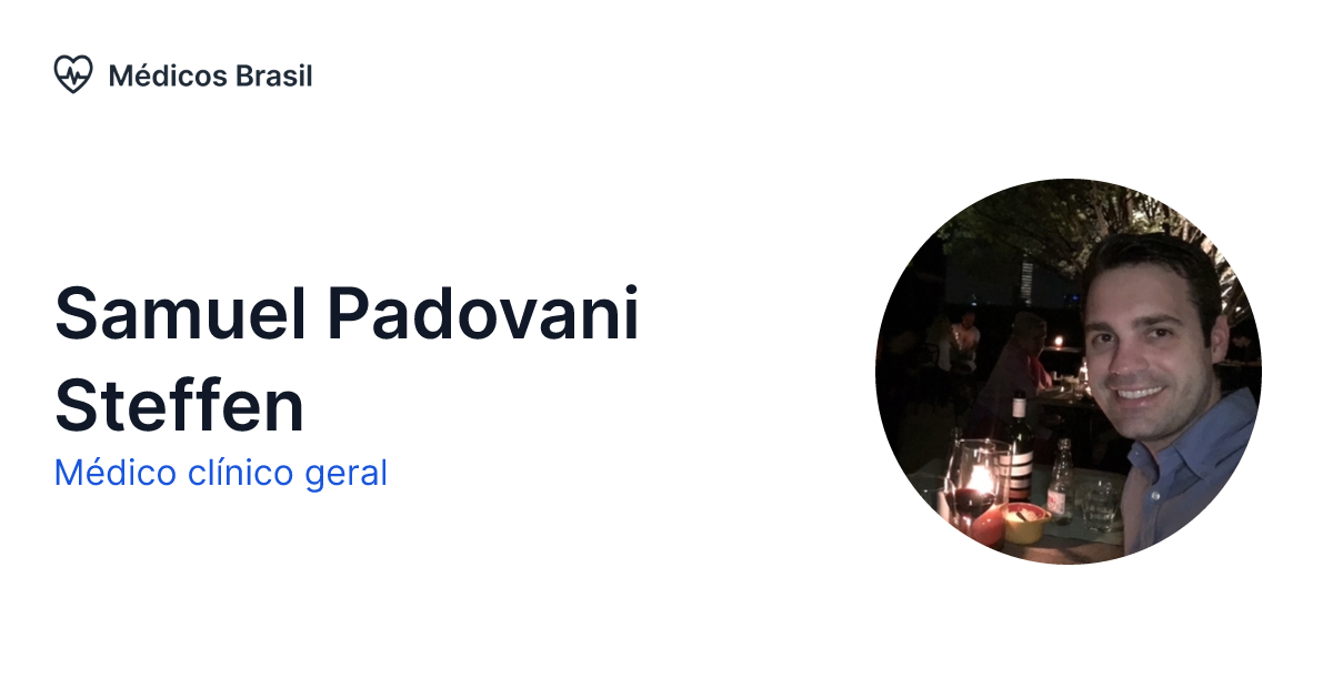 Samuel Padovani Steffen - Médico clínico geral | Médicos Brasil