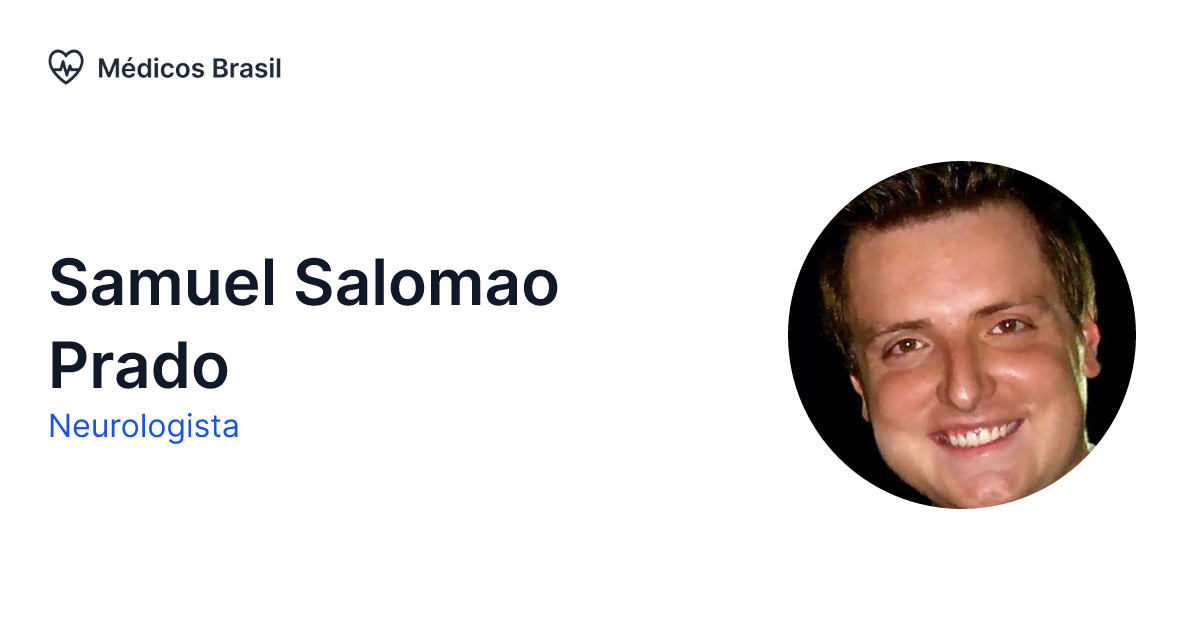 Samuel Salomao Prado - Neurologista | Médicos Brasil