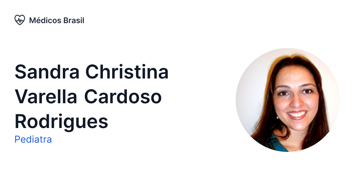Sandra Christina Varella Cardoso Rodrigues - Pediatra | Médicos Brasil