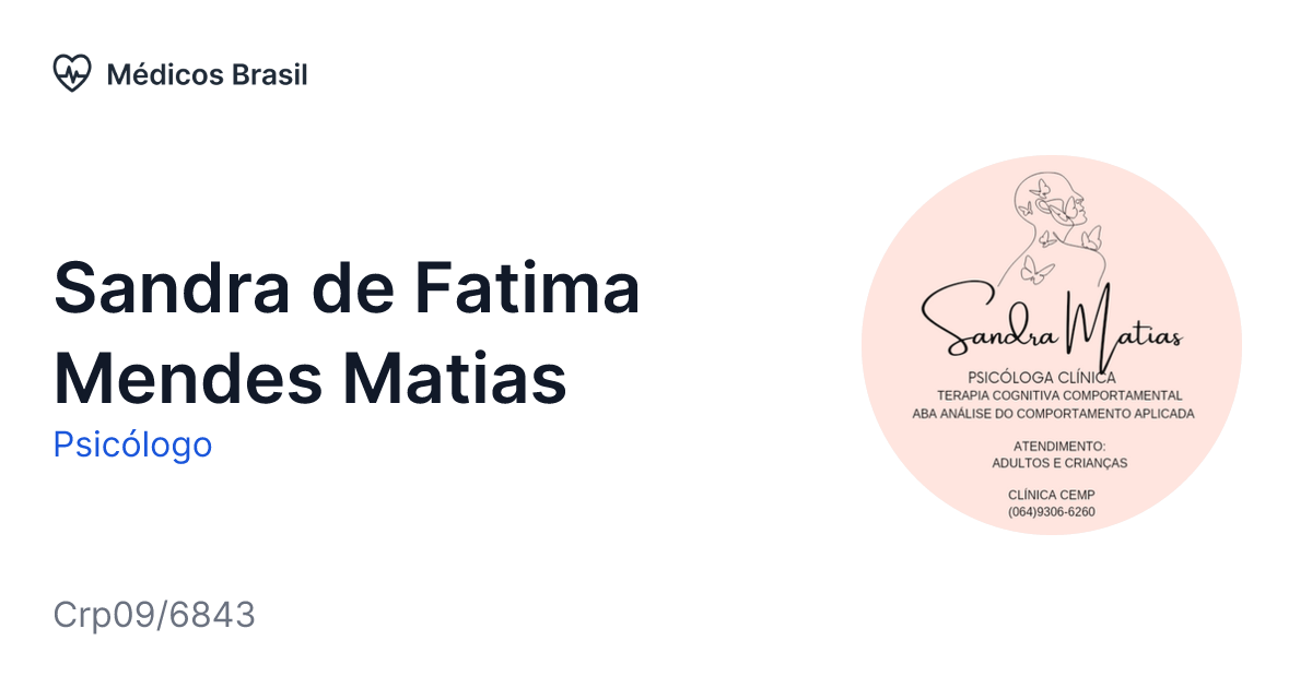 Sandra de Fatima Mendes Matias - Psicólogo | Médicos Brasil