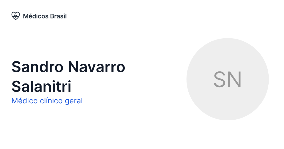 Sandro Navarro Salanitri - Médico clínico geral | Médicos Brasil