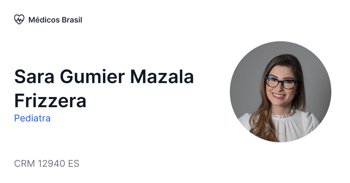 Sara Gumier Mazala Frizzera - Pediatra | Médicos Brasil