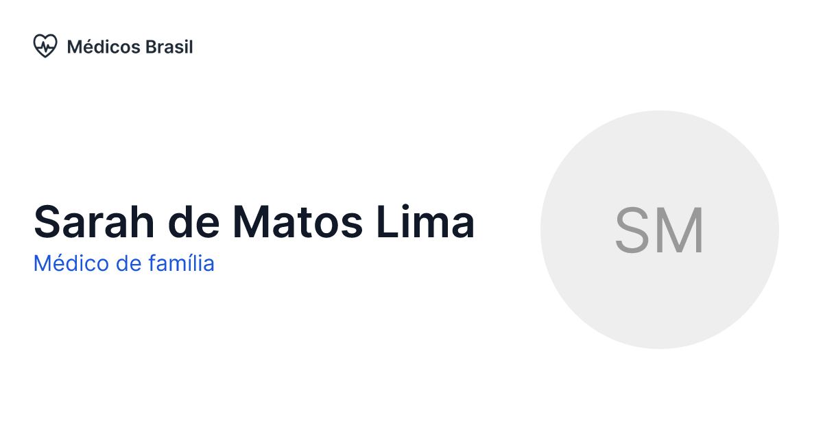 Sarah de Matos Lima - Médico de família | Médicos Brasil