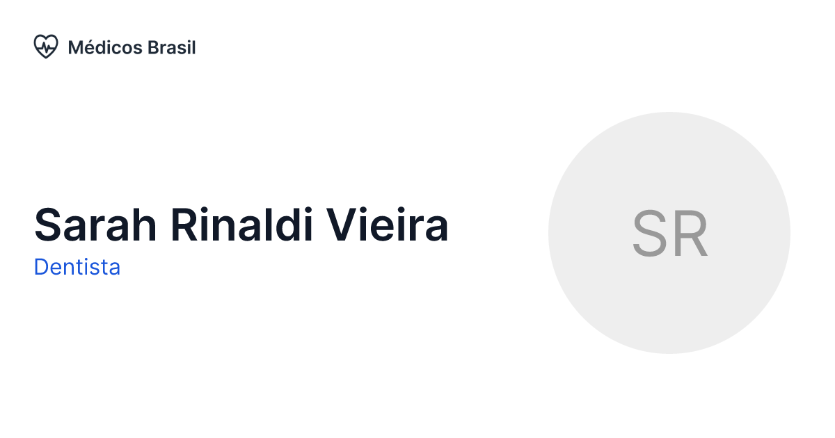 Sarah Rinaldi Vieira - Dentista | Médicos Brasil