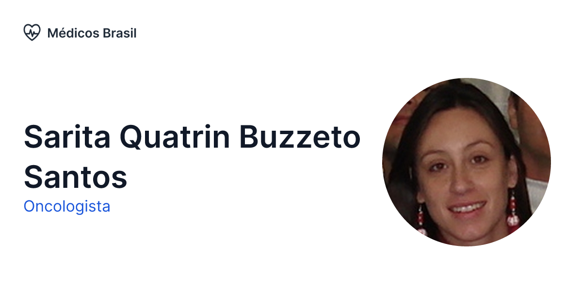 Sarita Quatrin Buzzeto Santos - Oncologista | Médicos Brasil