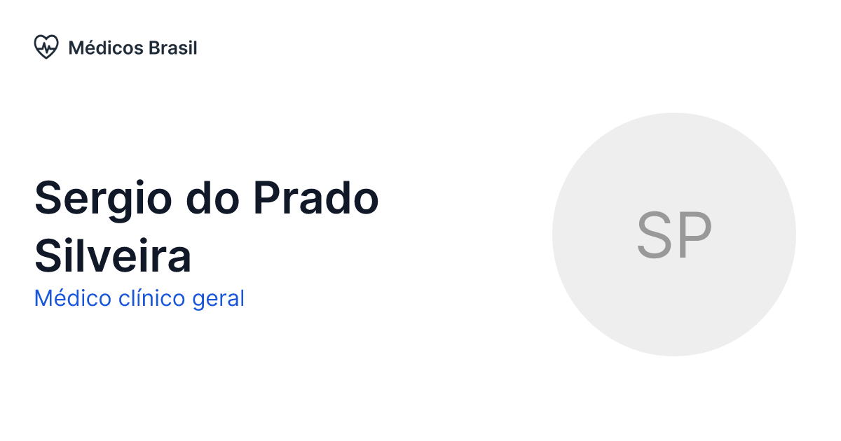 Sergio do Prado Silveira - Médico clínico geral | Médicos Brasil