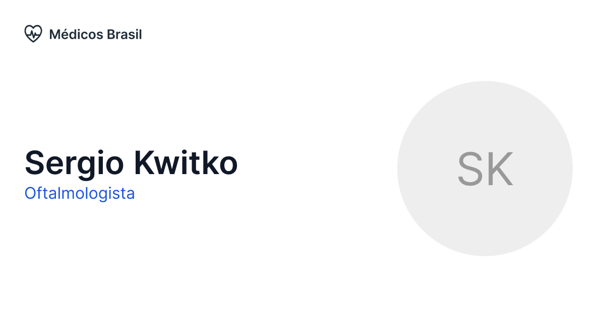 Sergio Kwitko - Oftalmologista | Médicos Brasil