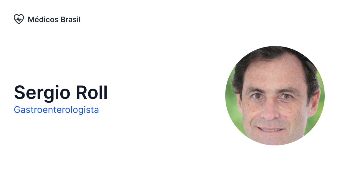 Sergio Roll - Gastroenterologista | Médicos Brasil
