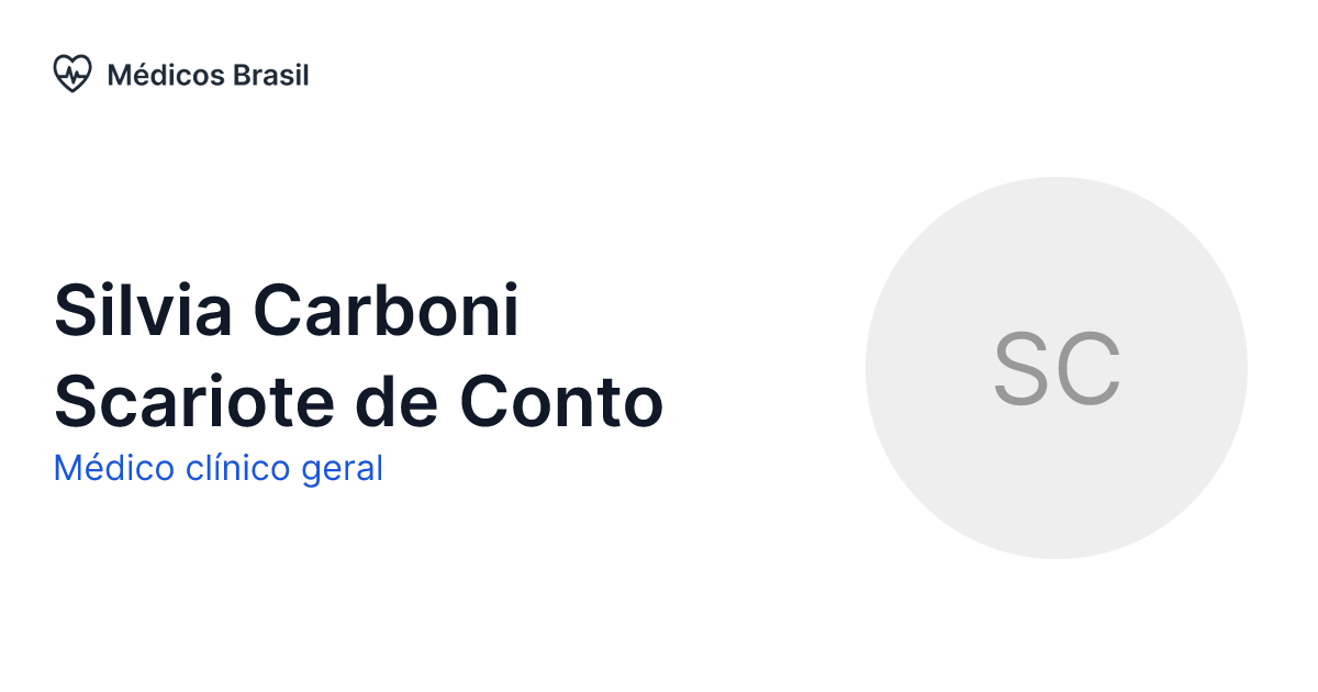 Silvia Carboni Scariote de Conto - Médico clínico geral | Médicos Brasil