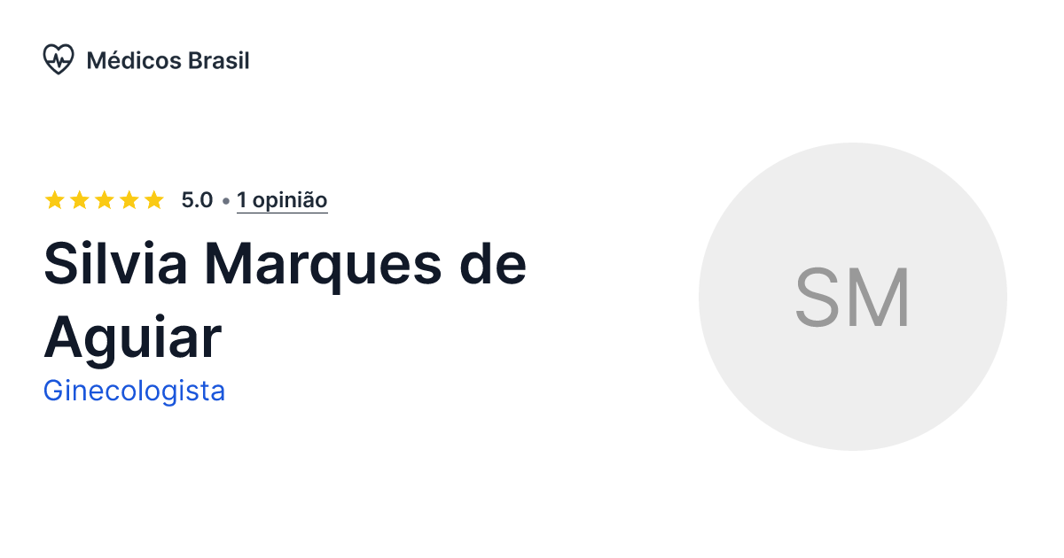 Silvia Marques de Aguiar - Ginecologista | Médicos Brasil