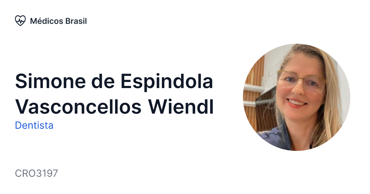 Simone de Espindola Vasconcellos Wiendl - Dentista | Médicos Brasil