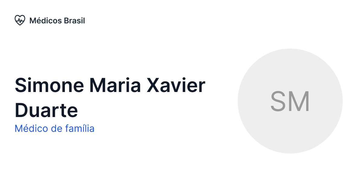 Simone Maria Xavier Duarte - Médico de família | Médicos Brasil