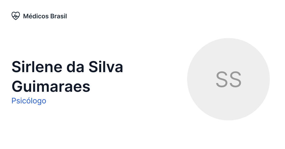 Sirlene da Silva Guimaraes - Psicólogo | Médicos Brasil Sirlene da Silva Guimaraes - Psicólogo | Médicos Brasil
