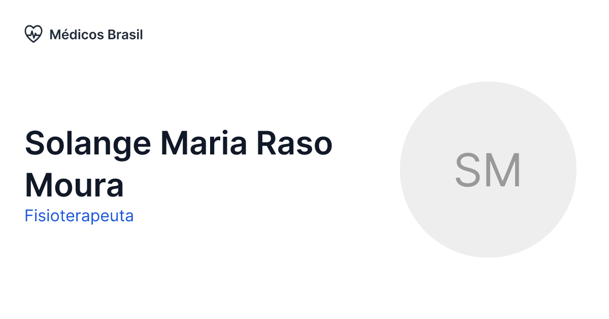 Solange Maria Raso Moura - Fisioterapeuta | Médicos Brasil