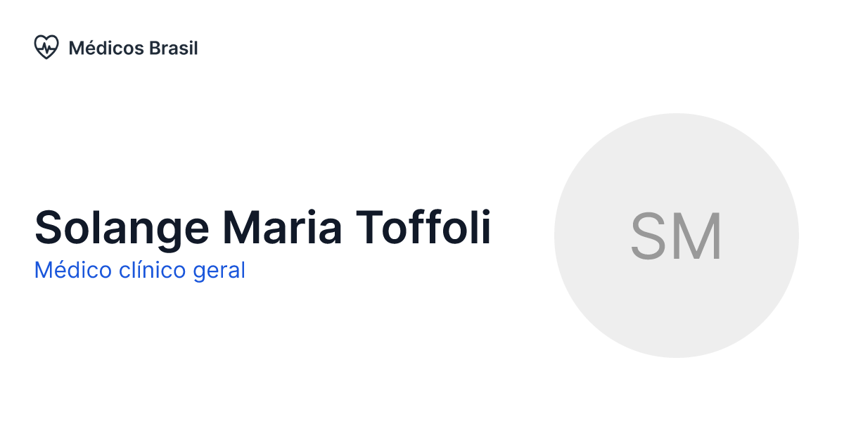 Solange Maria Toffoli - Médico clínico geral | Médicos Brasil