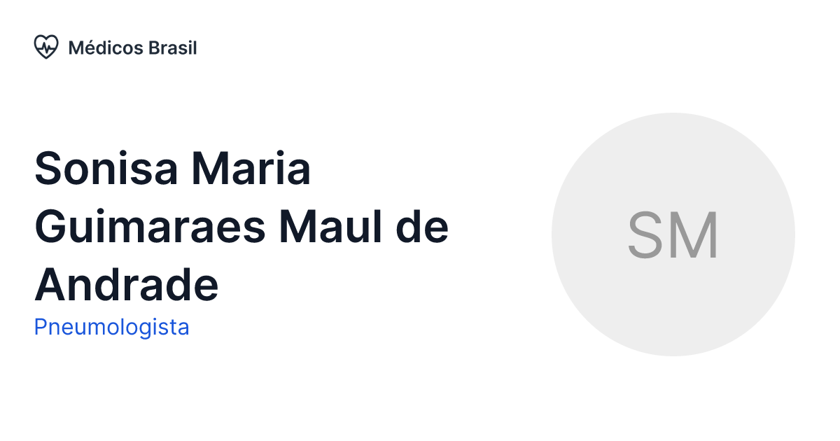 Sonisa Maria Guimaraes Maul de Andrade - Pneumologista | Médicos Brasil