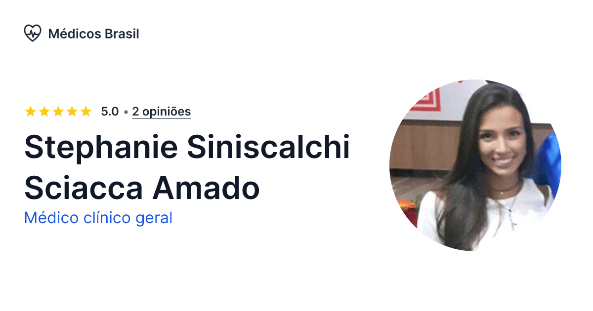 Stephanie Siniscalchi Sciacca Amado - Médico clínico geral | Médicos Brasil