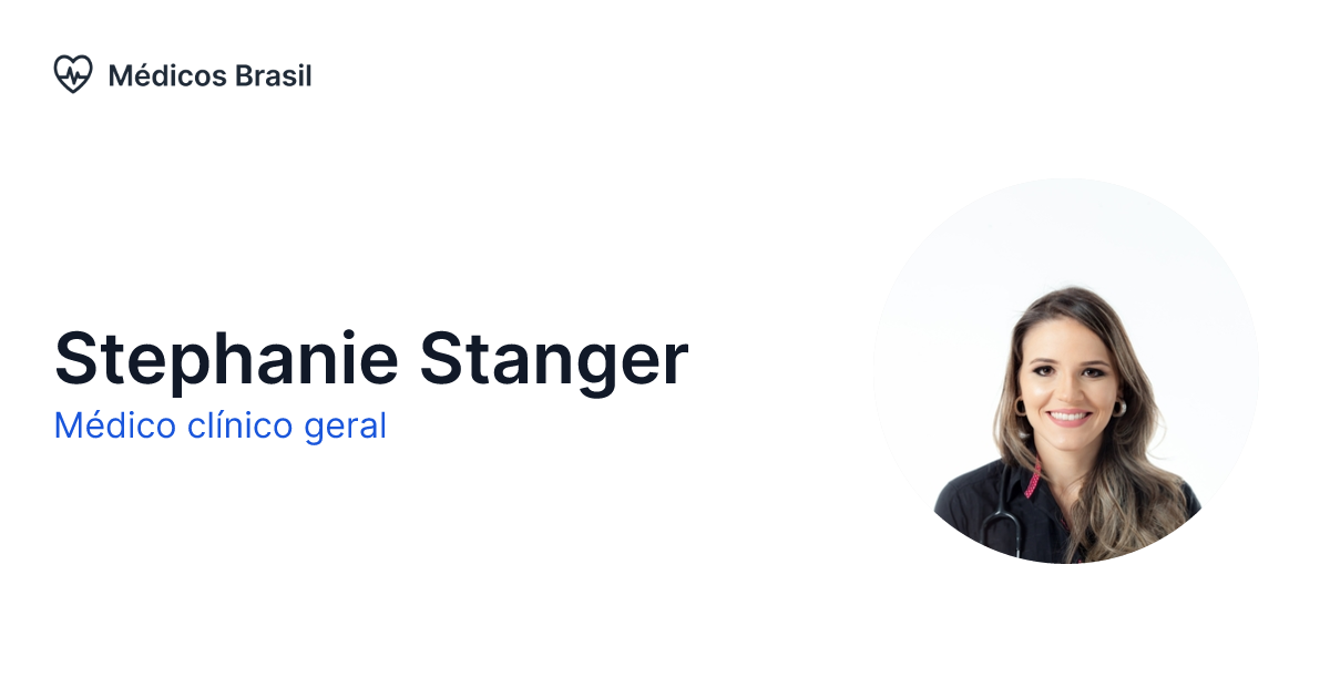 Stephanie Stanger - Médico clínico geral | Médicos Brasil