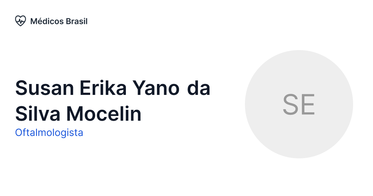 Susan Erika Yano da Silva Mocelin - Oftalmologista | Médicos Brasil