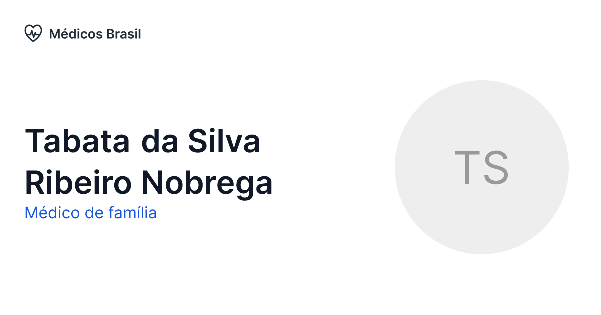 Tabata da Silva Ribeiro Nobrega - Médico de família | Médicos Brasil