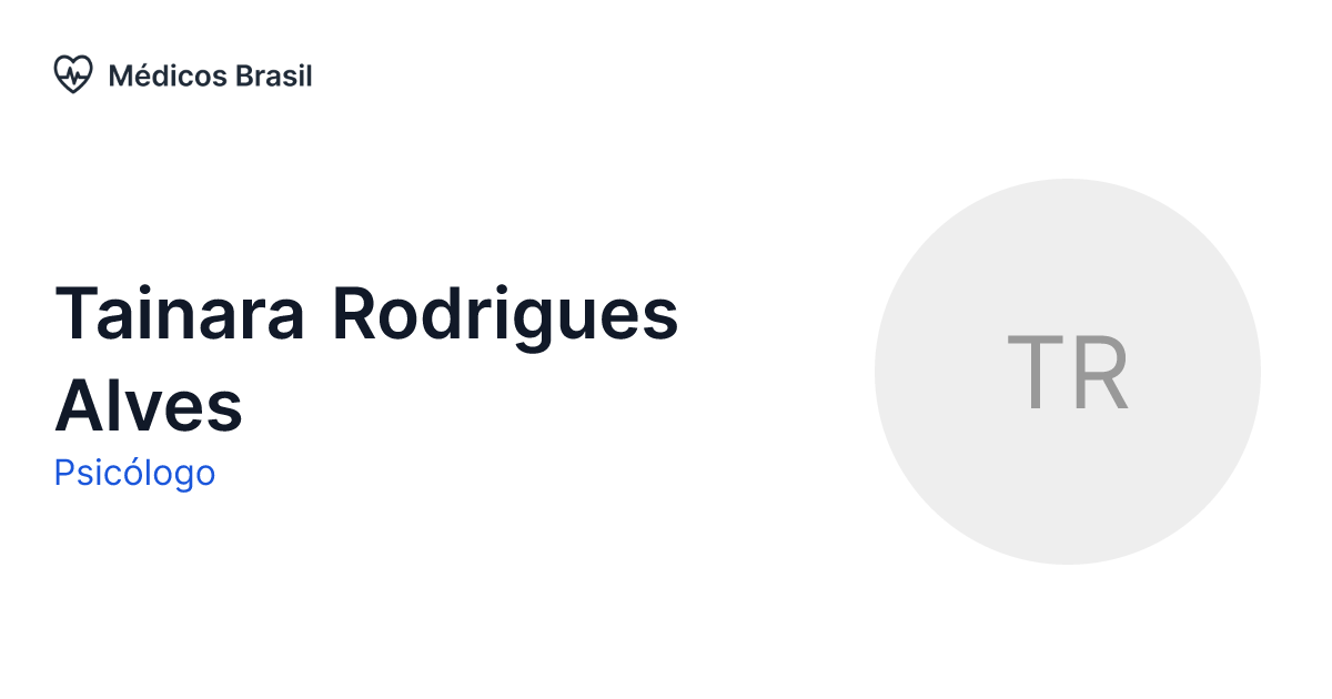Tainara Rodrigues Alves - Psicólogo | Médicos Brasil