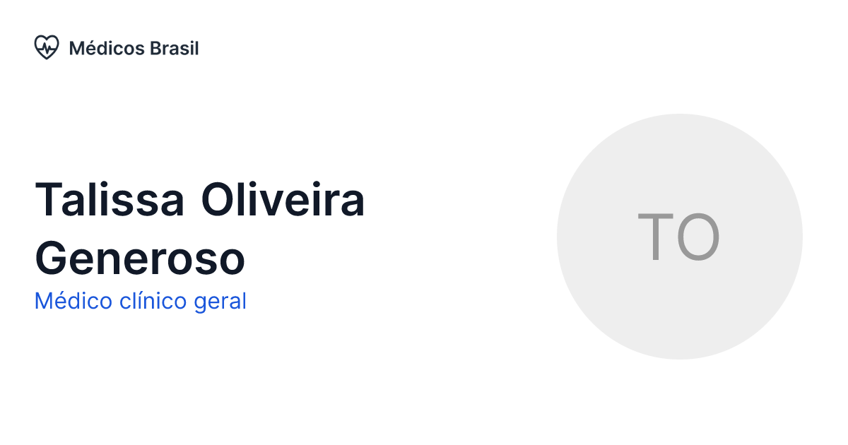 Talissa Oliveira Generoso - Médico clínico geral | Médicos Brasil