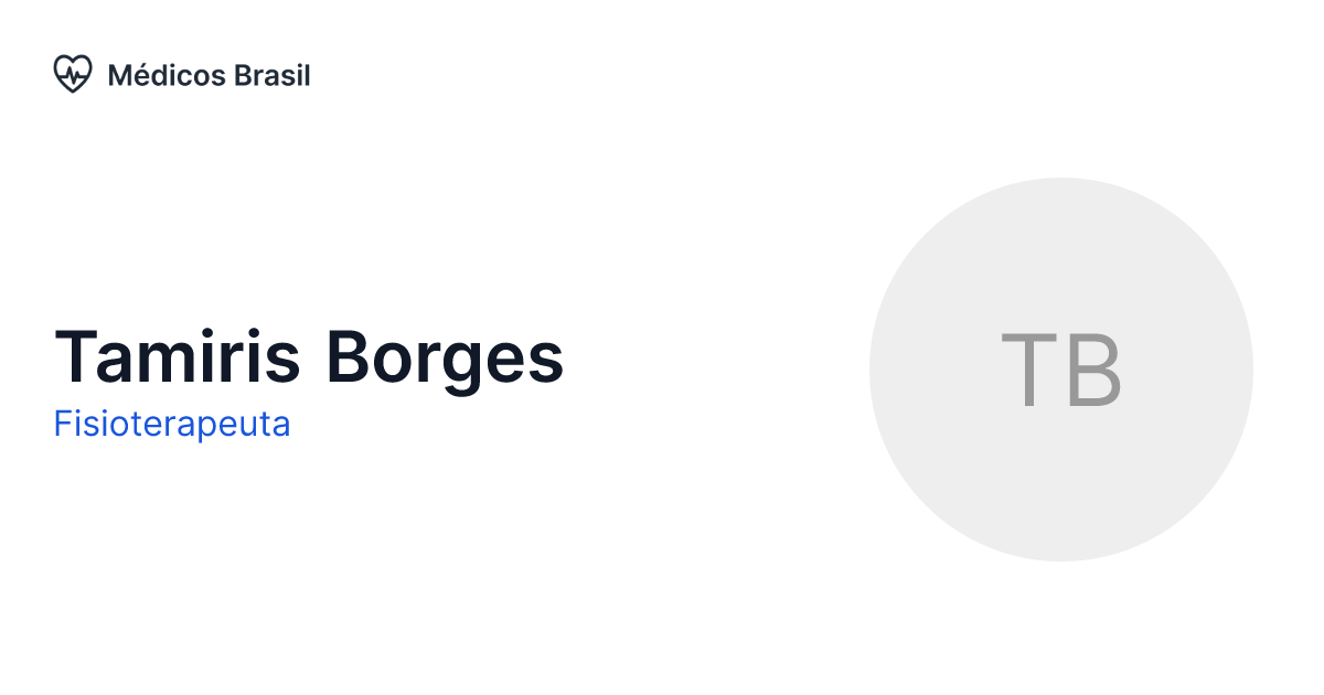 Tamiris Borges - Fisioterapeuta | Médicos Brasil