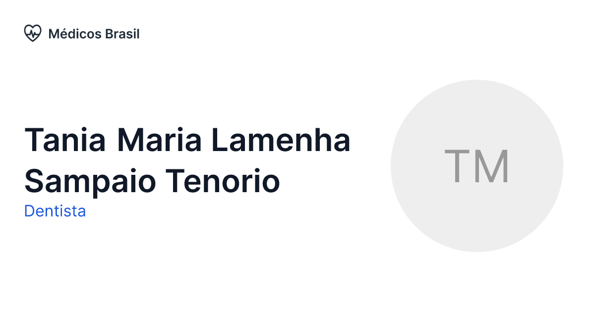 Tania Maria Lamenha Sampaio Tenorio - Dentista | Médicos Brasil
