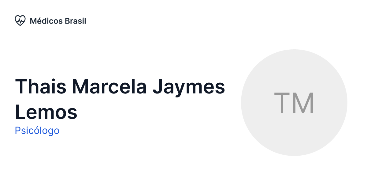 Thais Marcela Jaymes Lemos - Psicólogo | Médicos Brasil