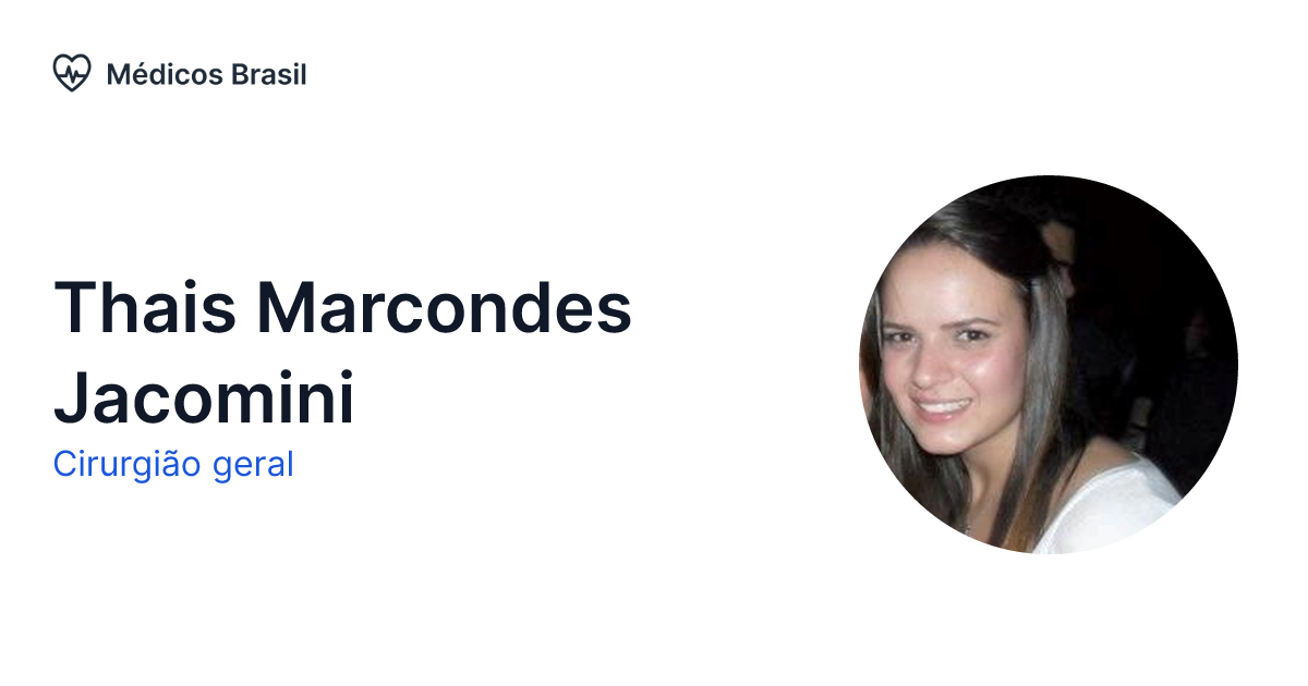 Thais Marcondes Jacomini - Cirurgião geral | Médicos Brasil