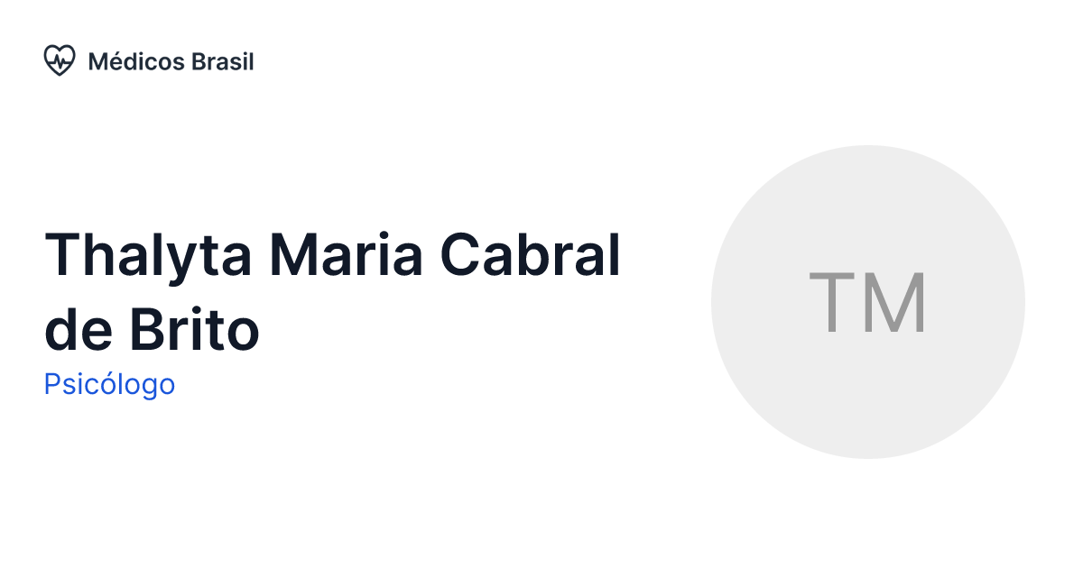 Thalyta Maria Cabral de Brito - Psicólogo | Médicos Brasil
