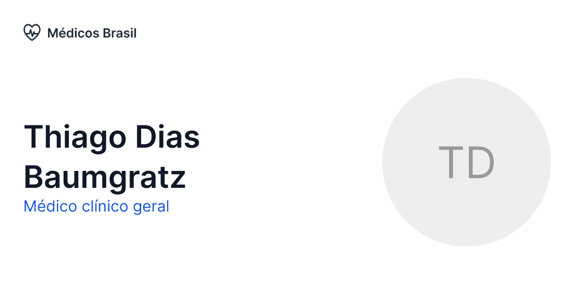 Thiago Dias Baumgratz - Médico clínico geral | Médicos Brasil Thiago Dias Baumgratz - Médico clínico geral | Médicos Brasil