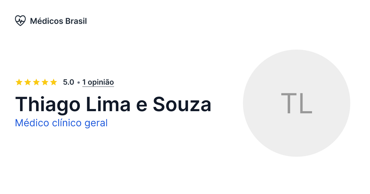 Thiago Lima e Souza - Médico clínico geral | Médicos Brasil