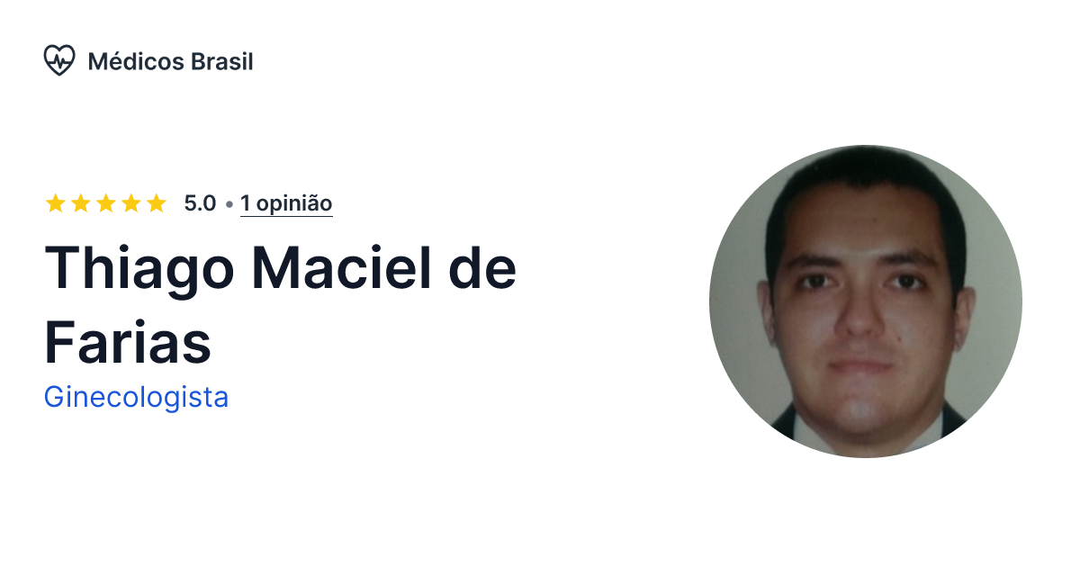 Thiago Maciel de Farias - Ginecologista | Médicos Brasil