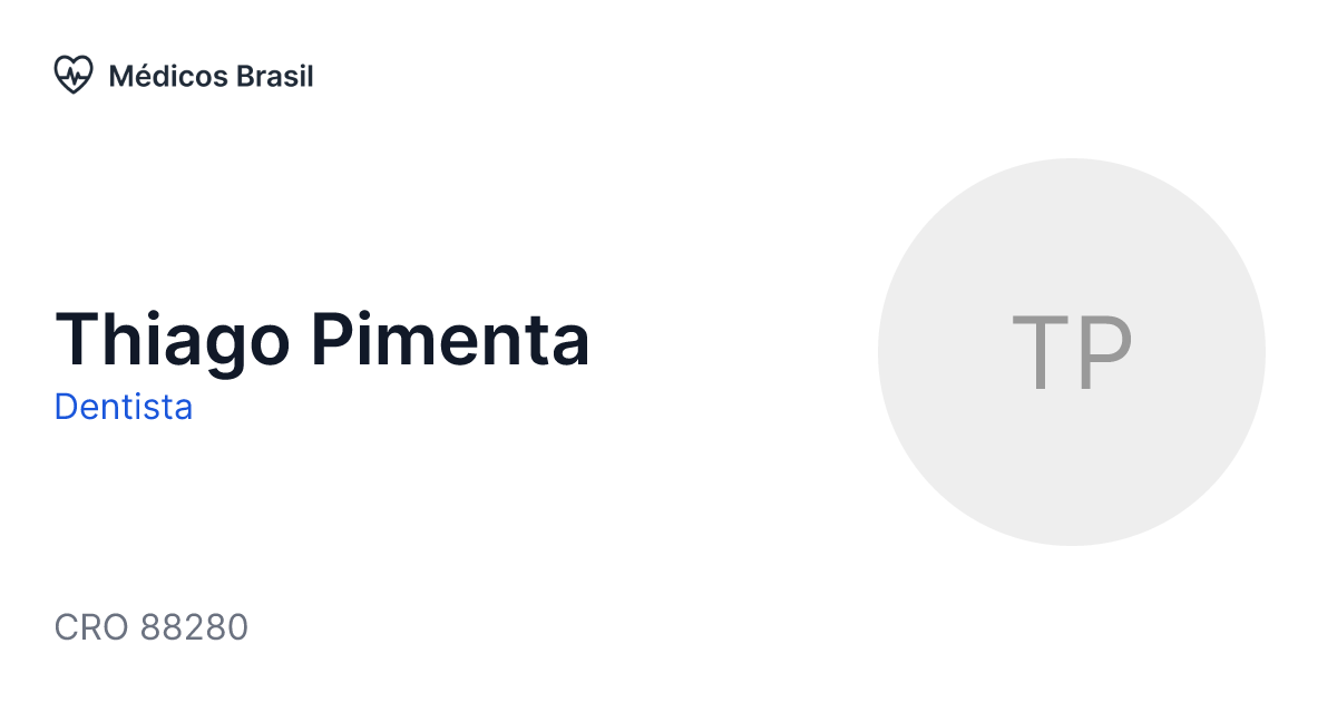Thiago Pimenta - Dentista | Médicos Brasil
