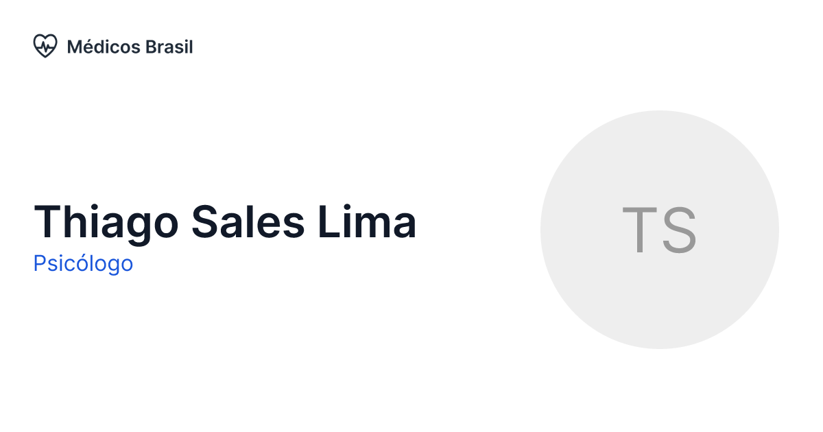 Thiago Sales Lima - Psicólogo | Médicos Brasil