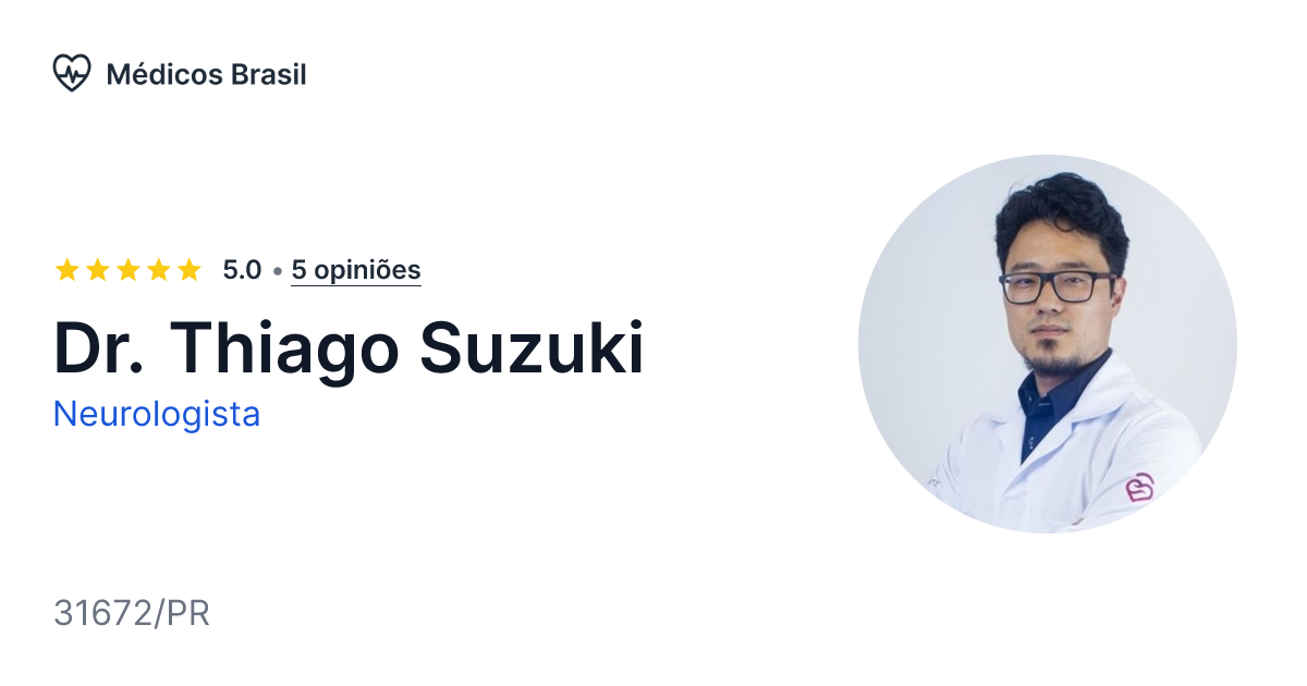 Dr. Thiago Suzuki - Neurologista | Médicos Brasil