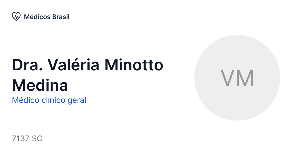 Dra. Valéria Minotto Medina - Médico clínico geral | Médicos Brasil