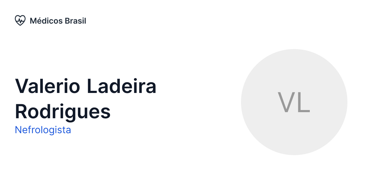 Valerio Ladeira Rodrigues - Nefrologista | Médicos Brasil