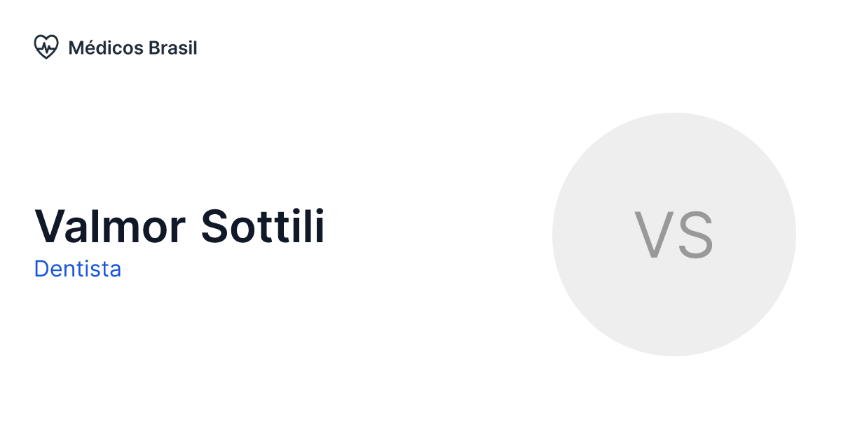 Valmor Sottili - Dentista | Médicos Brasil