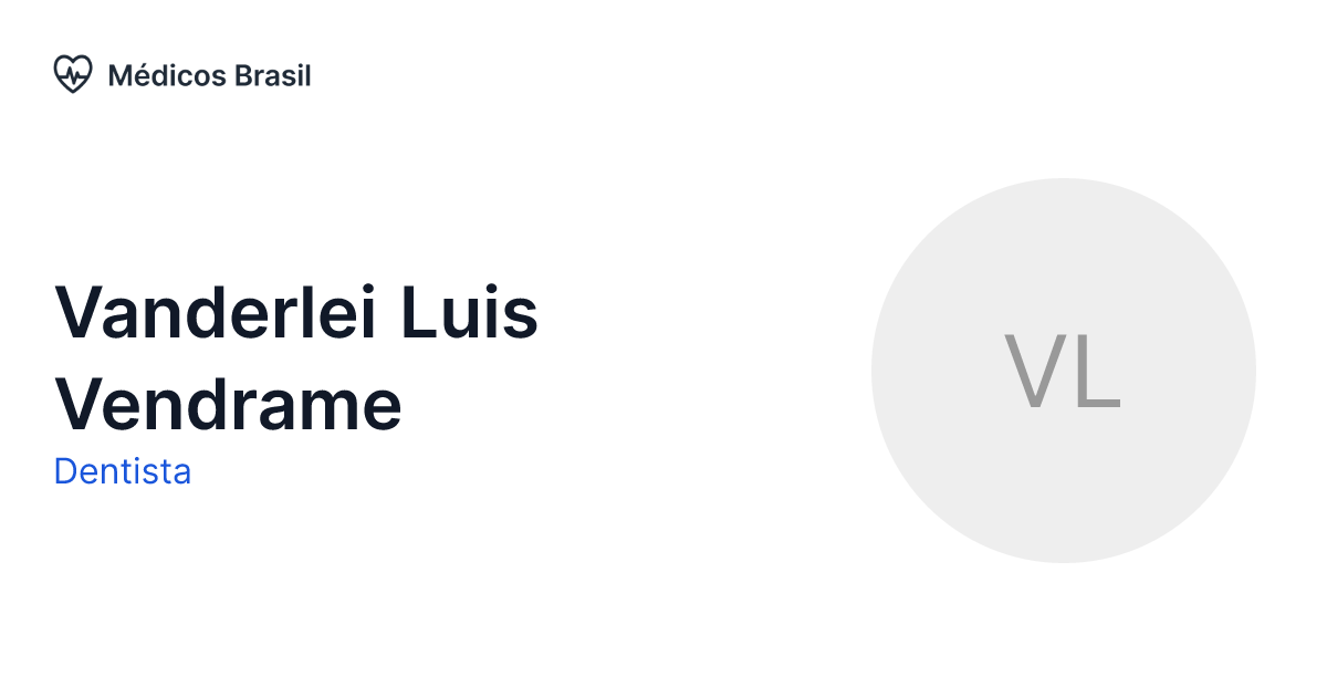Vanderlei Luis Vendrame - Dentista | Médicos Brasil